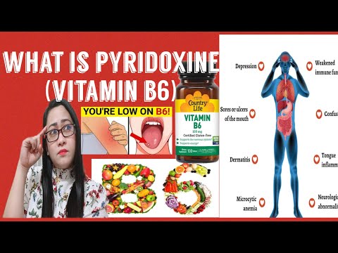 What is Pyridoxine (Vitamin B6)