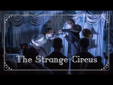 The Strange Circus - Stage Act For Hire In The UK