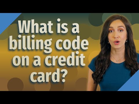 What is a billing code on a credit card?