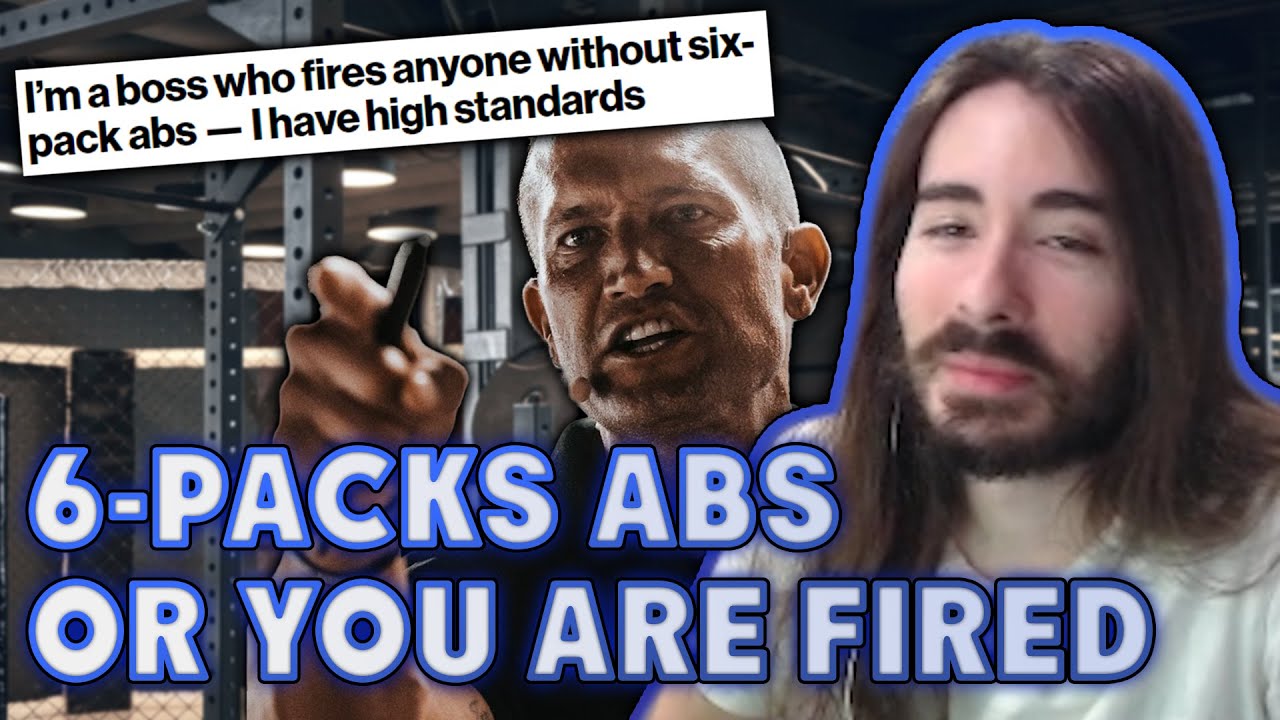 This Man Demands 6-Pack Abs or You Are FIRED | MoistCr1tikal