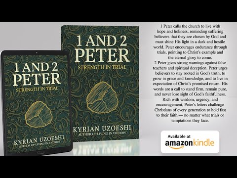 New Book: 1 and 2 Peter Strength in Trial by Kyrian Uzoeshi