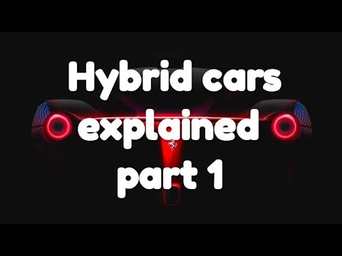Hybrid cars explained:Micro,mild,series - part 1