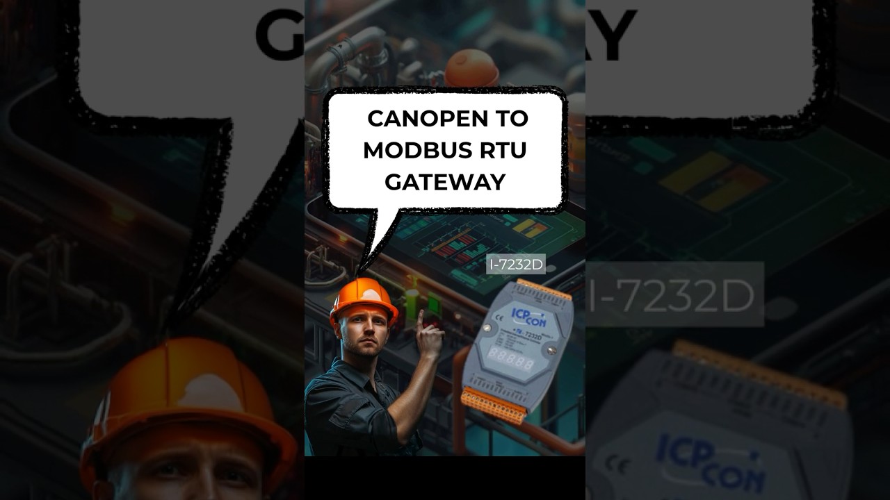 CANopen to Modus in 2 Minutes (Using the I-7232D CANopen to Modbus RTU Gateway)
