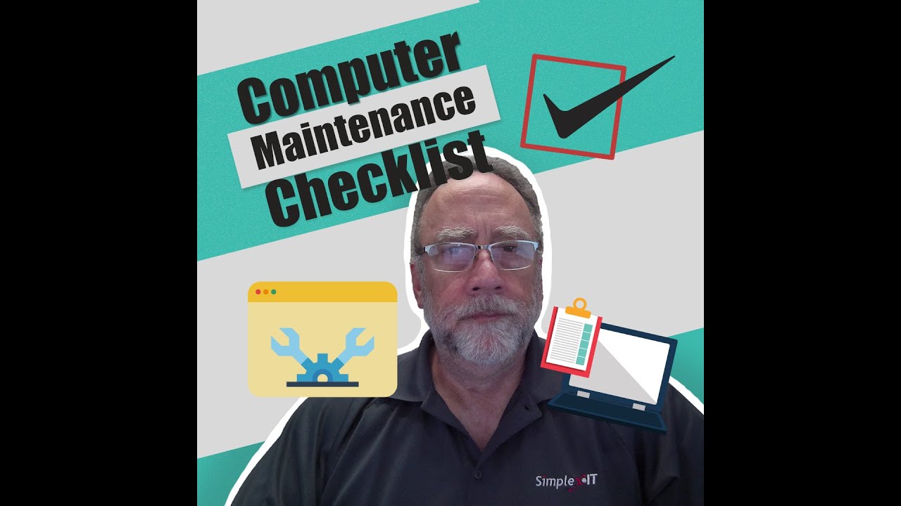 Computer Maintenance Checklist