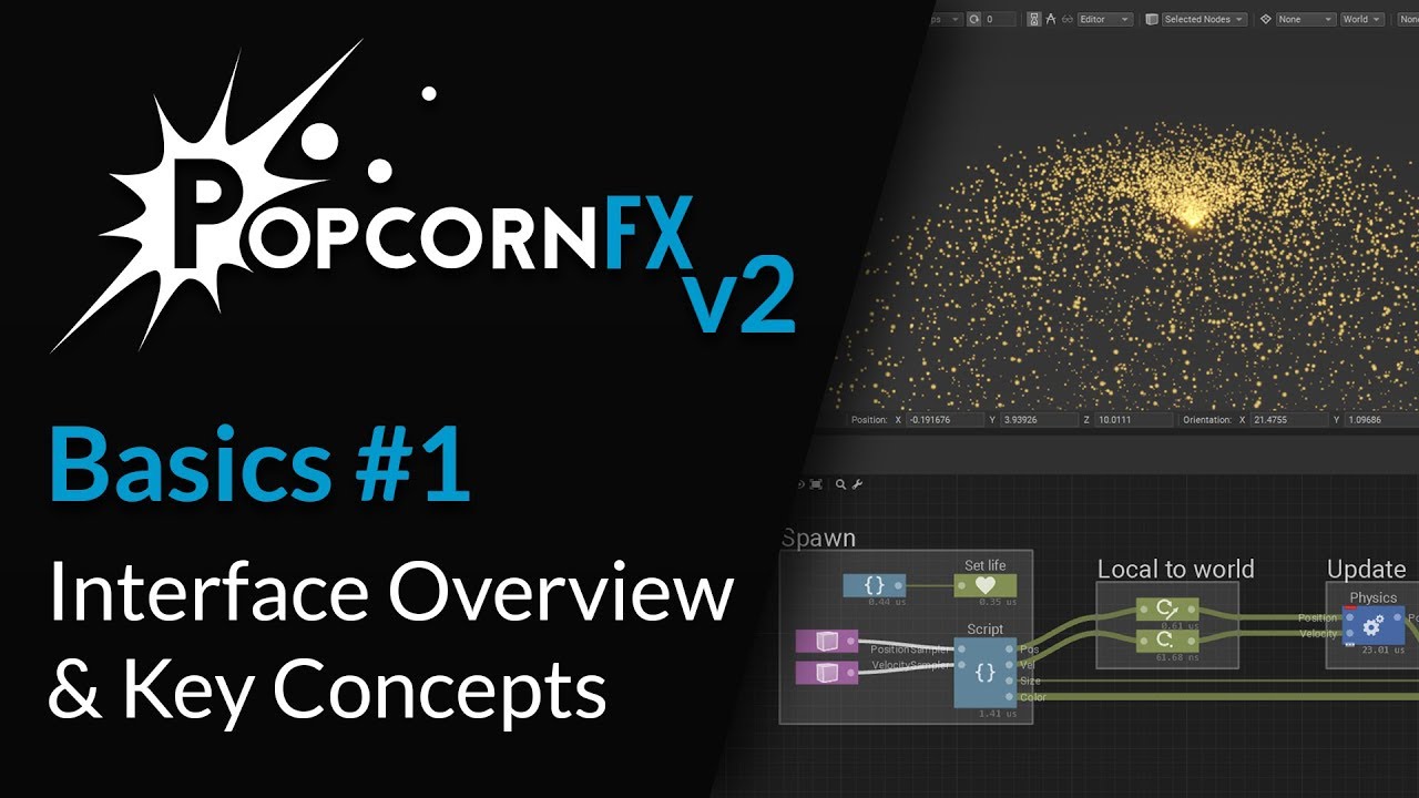 PopcornFX Basics - Tutorial #1: Interface Overview & Key Concepts