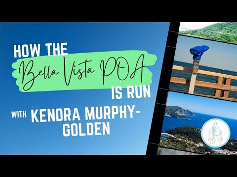 How the Bella Vista POA is Run | Kendra & Co Realty