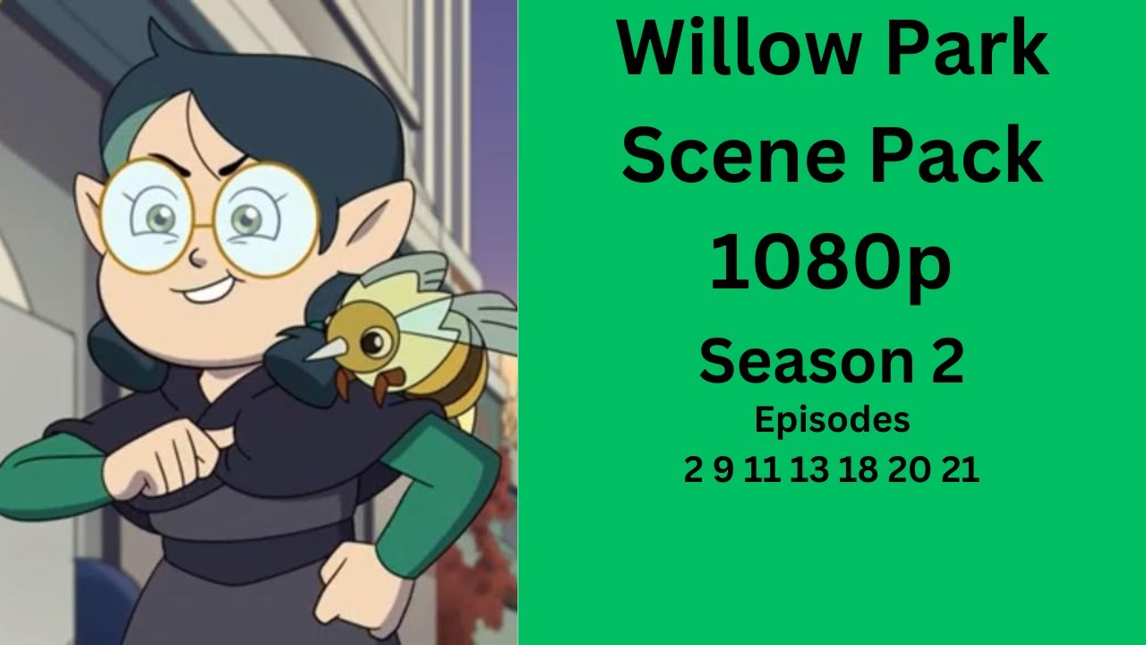Willow Park Scene Pack 1080p| The Owl House