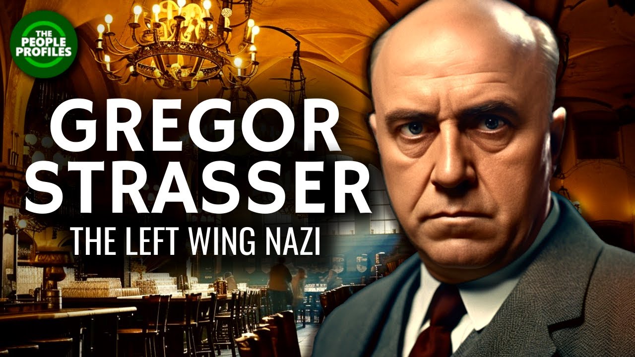 Gregor Strasser - Strasserism & the Nazi Left Wing Documentary