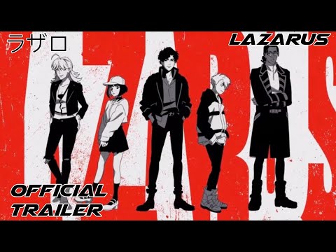 Lazarus official Trailer English dub | ラザロ アニメトレーラー PV