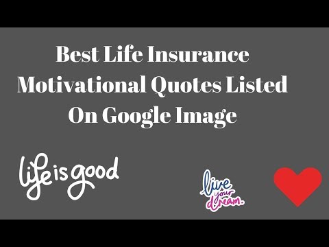 Best Life Insurance Motivational Quotes Listed On Google Image