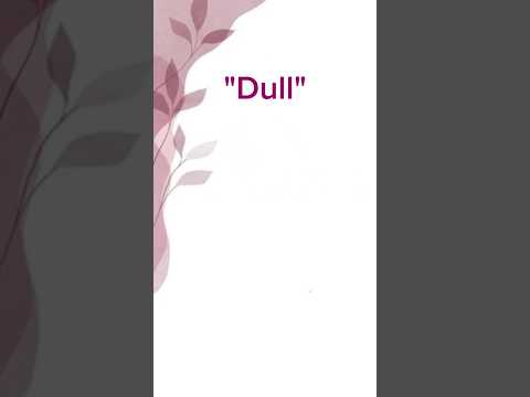 DULL || English Learning || How to Learn English ||