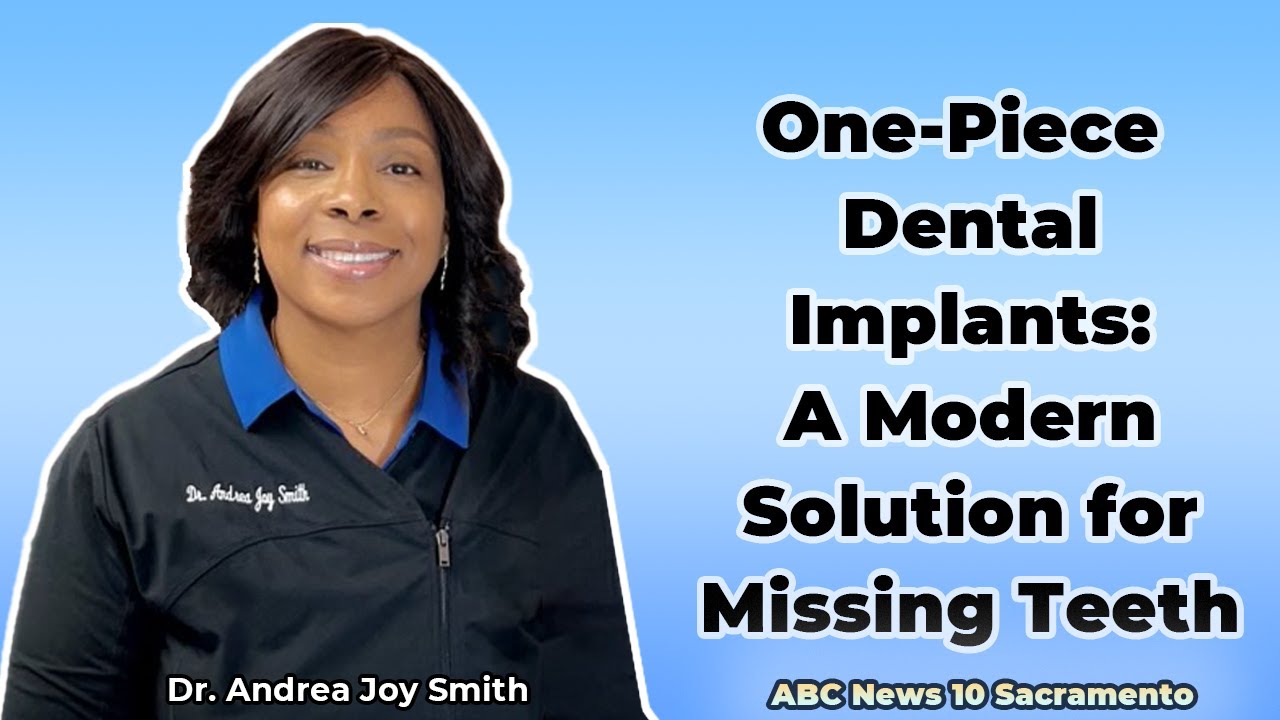 Mini Dental Implants: A Modern Solution for Missing Teeth | Sacramento Dentist Dr. Andrea Smith