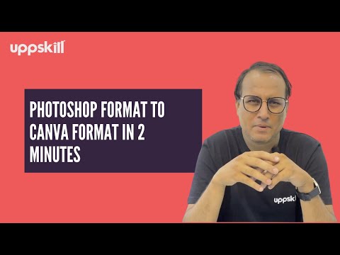 How To Convert Photoshop Files To Canva Format | Canva Growth Hack Tutorial