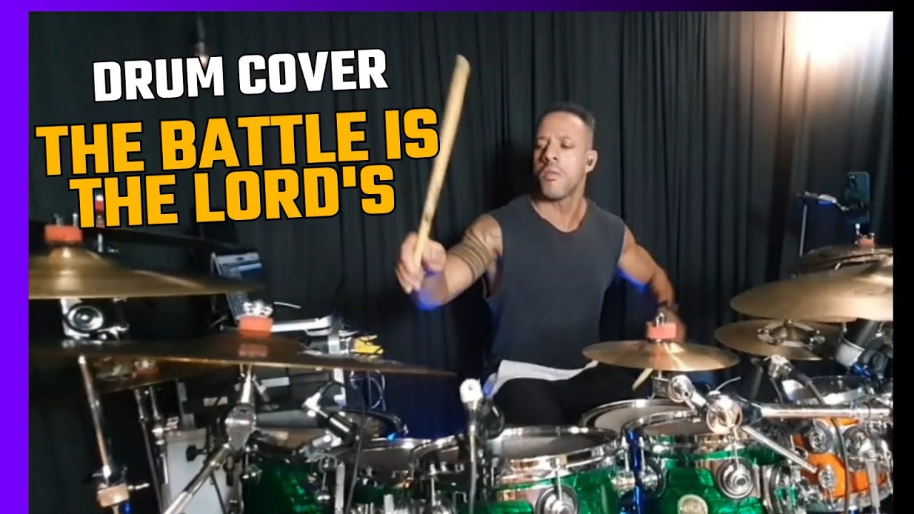 DANILO MARTINS | THE BATTLE IS THE LORD'S | DRUM COVER
