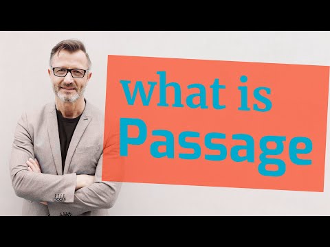 Passage | Meaning of passage