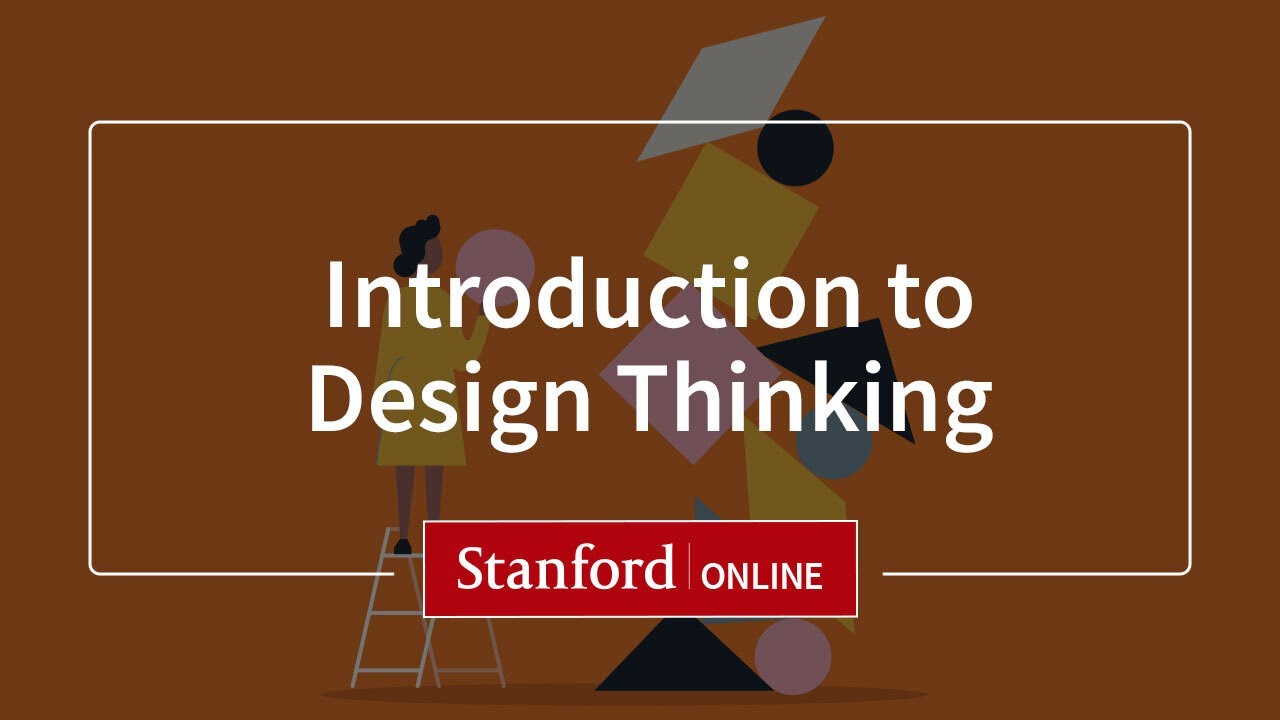 Introduction to Design Thinking: Course Overview