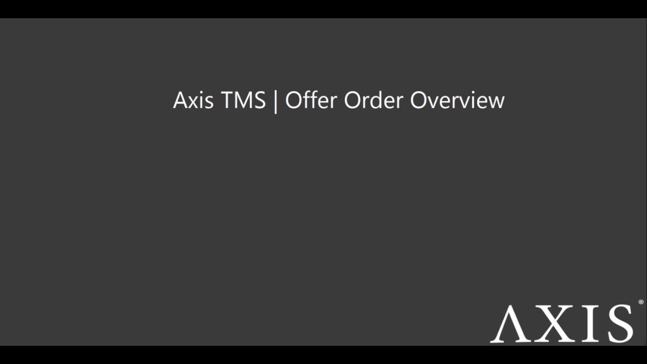 Axis TMS - Order Offer Overview
