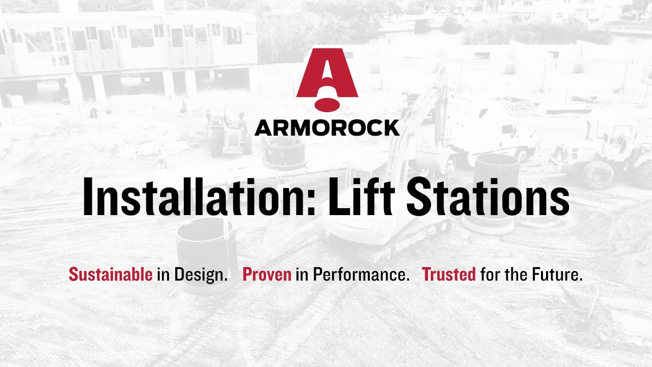 Installation: Armorock Lift Stations