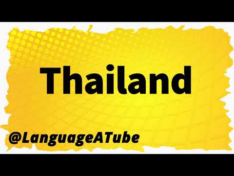 Thailand Pronunciation ⚡️ How To Pronounce Thailand!
