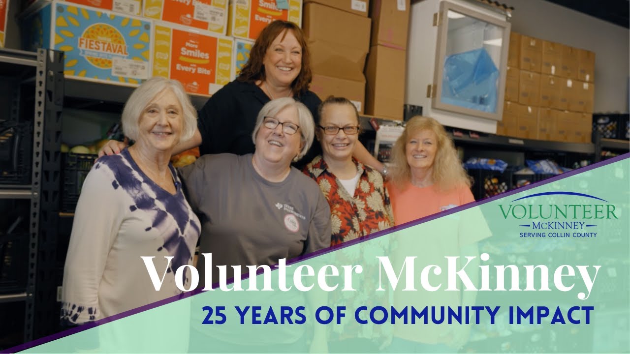 Volunteer McKinney: 25 Years of Community Impact | Volunteer McKinney Serving Collin County