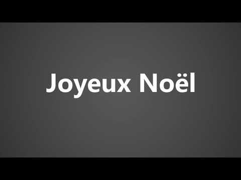 How To Pronounce Joyeux Noel