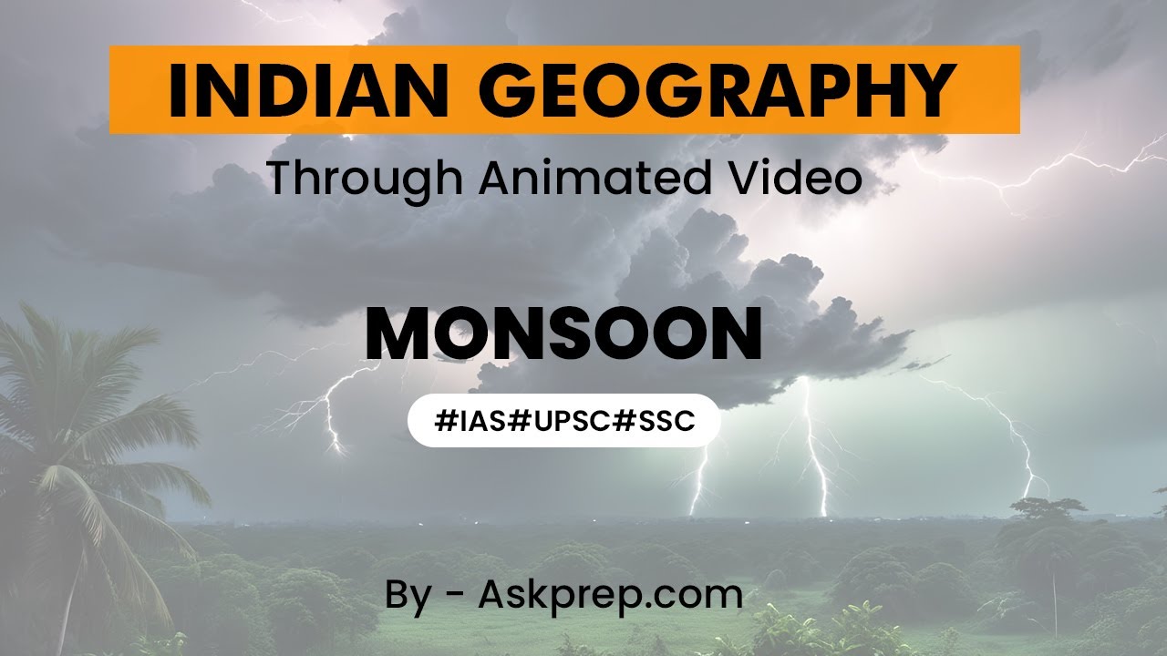 Indian Monsoon A Comprehensive Guide for UPSC & IAS Preparation | AskPrep