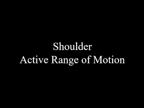 Shoulder - Active Range of Motion Testing