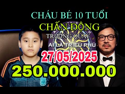 Ai Là Triệu Phú Mới Nhất 27/27 | cháu bé 10 tuổi CHẤN ĐỘNG vượt câu 15 - GAME HAY TRÍ TUỆ