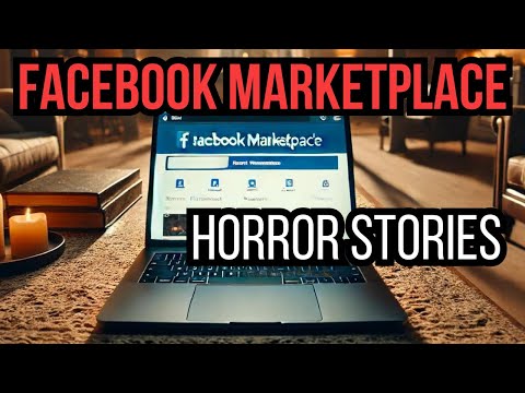 4 Horrifying TRUE Facebook Marketplace Horror Stories
