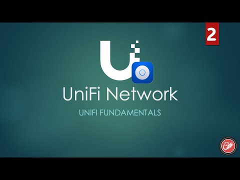 UniFi Network | UniFi Fundamentals Series | Chapter 02