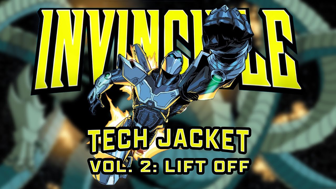 Invincible | Tech Jacket: Vol. 2: Lift Off