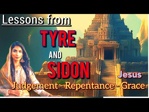 Lesson from cities of Tyre and sidon English Christian message