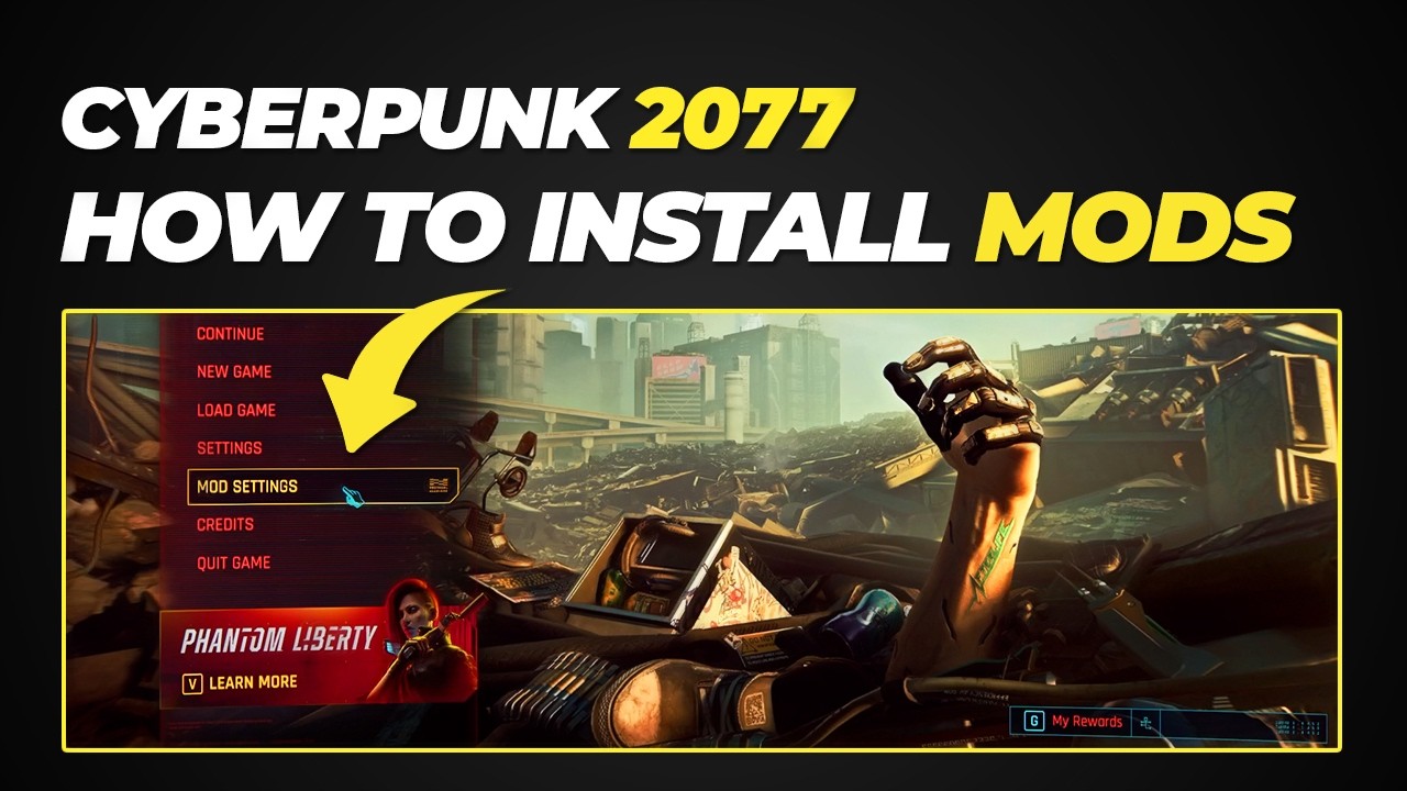 How to Install Mods Cyberpunk 2077 in 2026 | Complete Step-by-Step Beginner Guide