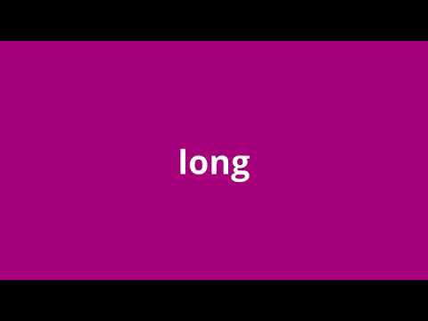 what is the meaning of long