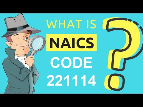 What is NAICS Code 221114? | Class Codes