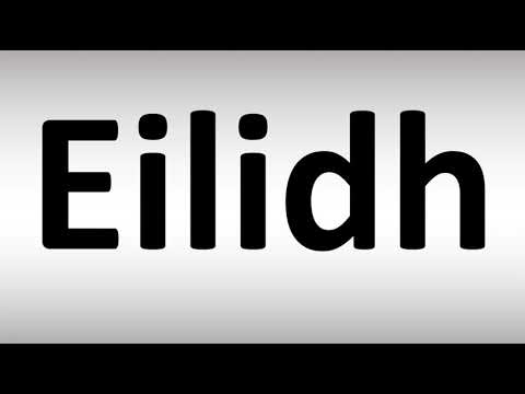 How to Pronounce Eilidh