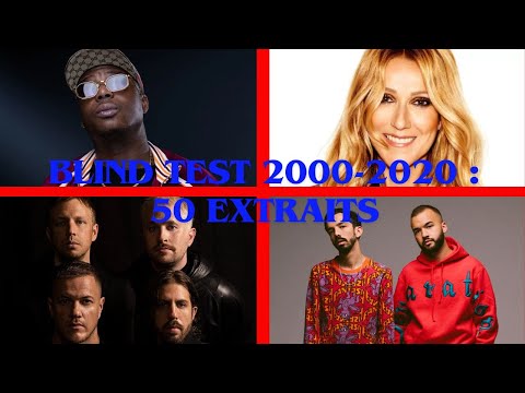 blind test année 2000 à 2020 : 50 extraits