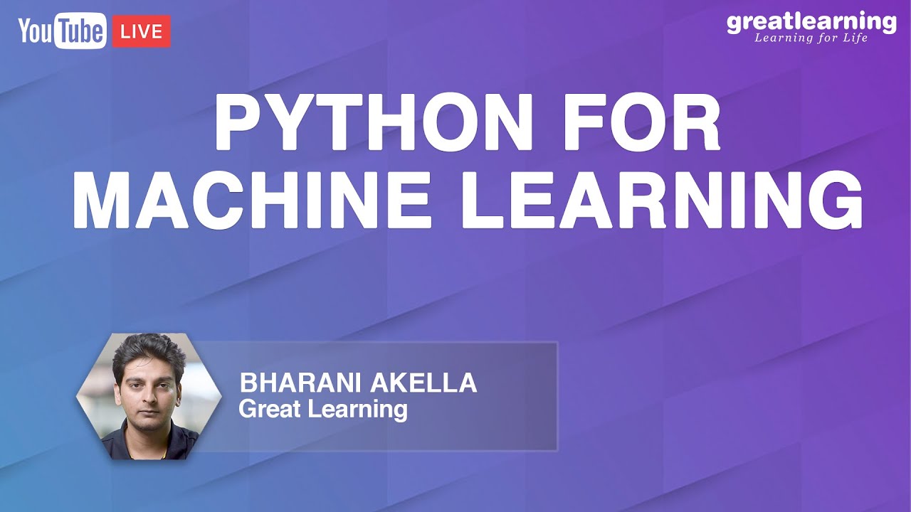 Python for Machine Learning | Machine Learning For Beginners | Great Learning