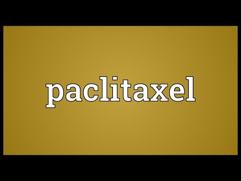 Paclitaxel Meaning