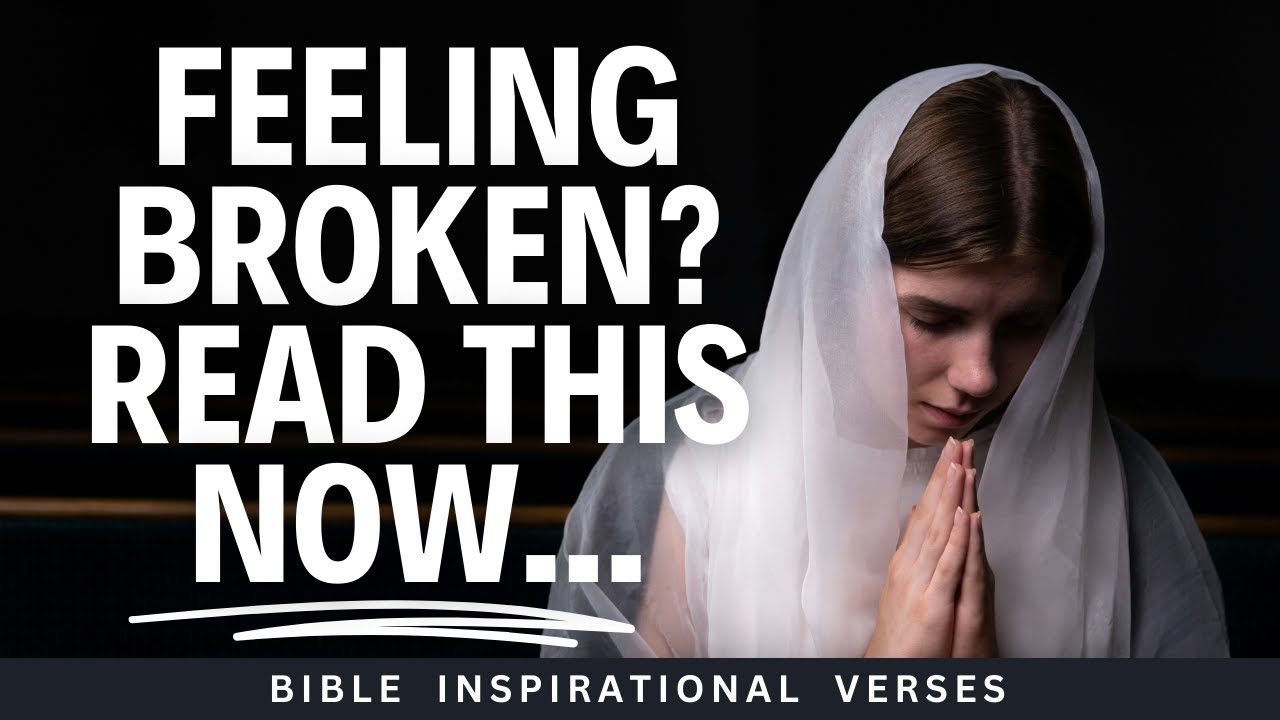 Powerful Scriptures to Heal A Broken Heart (21 Bible Verses)