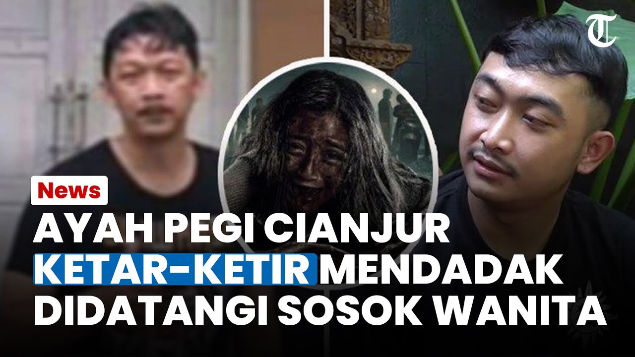 Sosok Wanita Mendadak Datangi Ayah Pegi Cianjur, Cecep Ketar-ketir ... Sosok Wanita Mendadak Datangi Ayah Pegi Cianjur, Cecep Ketar-ketir ...