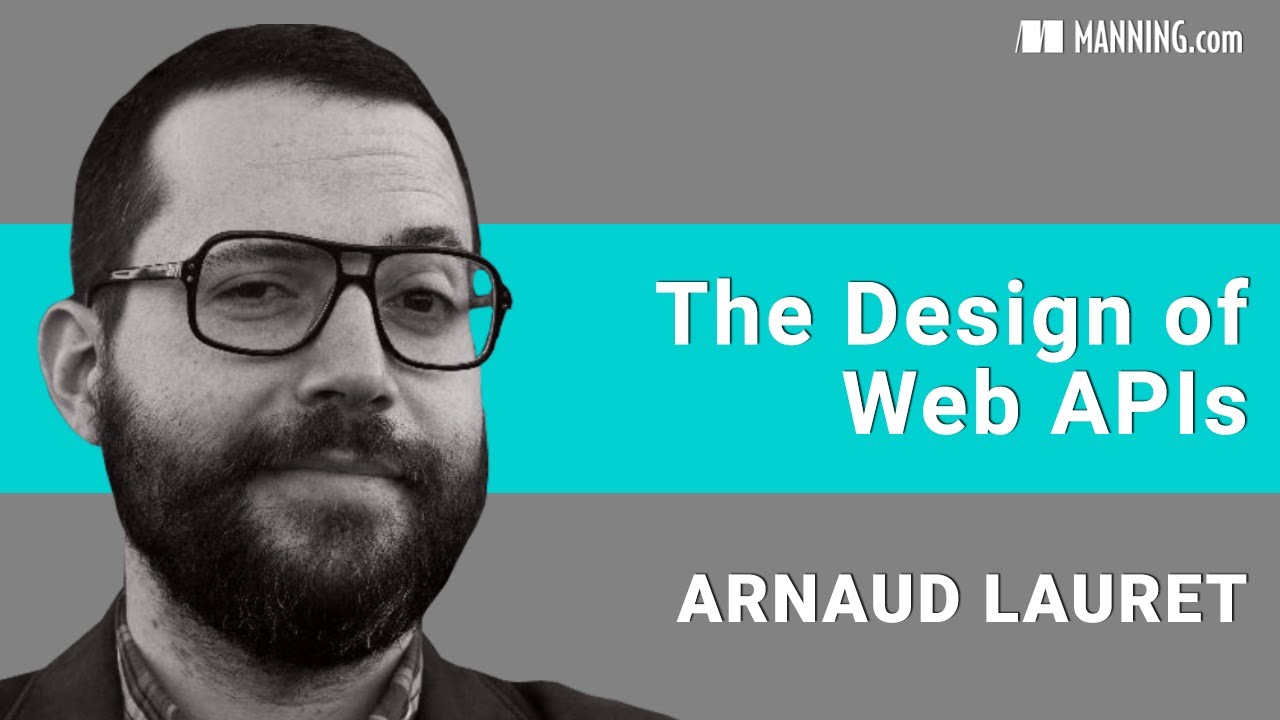 Manning Introduces - The Design of Web APIs