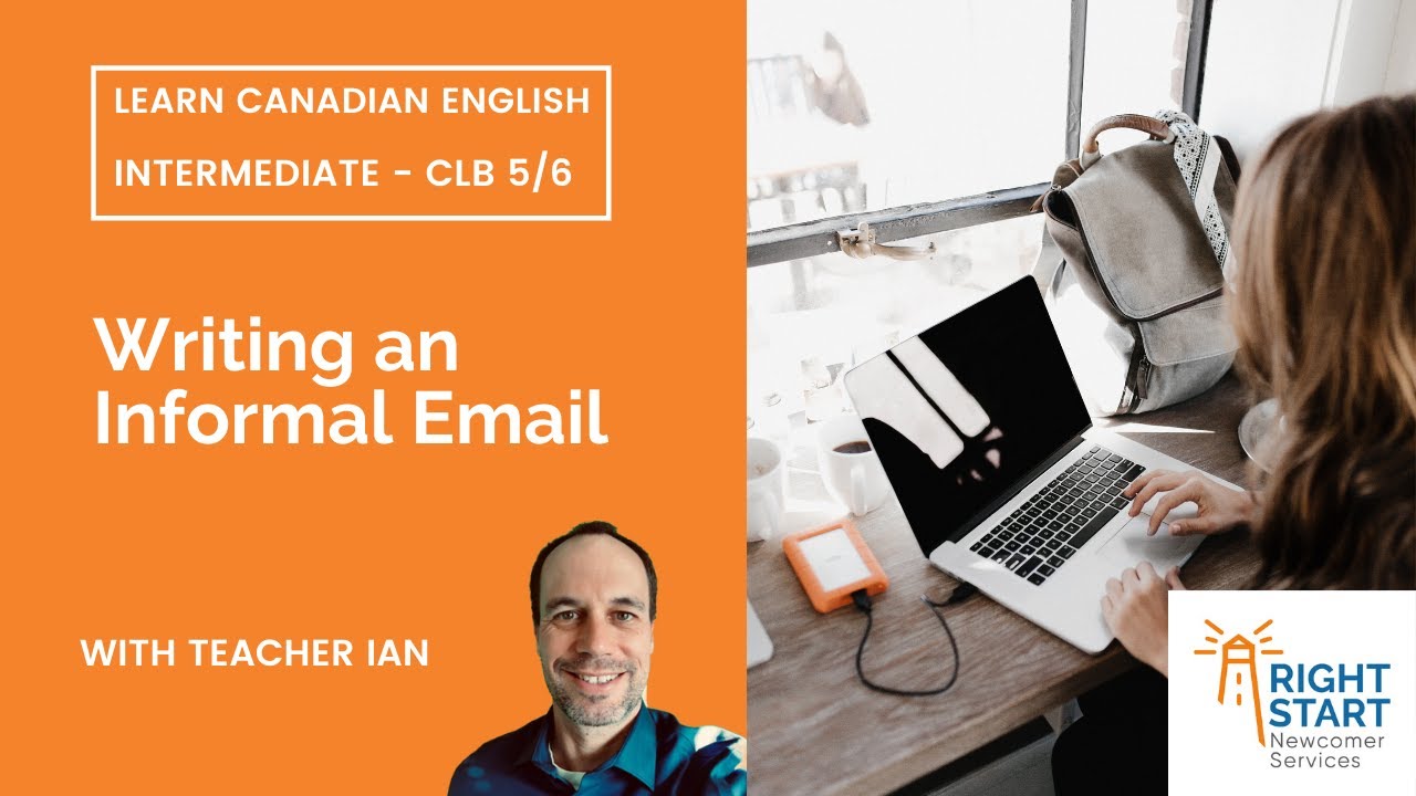 Learn Canadian English - Writing an Informal Email