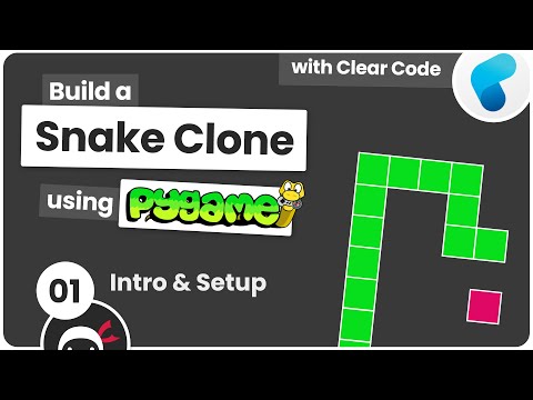 Build a Snake Clone with Pygame #1 - Intro & Setup