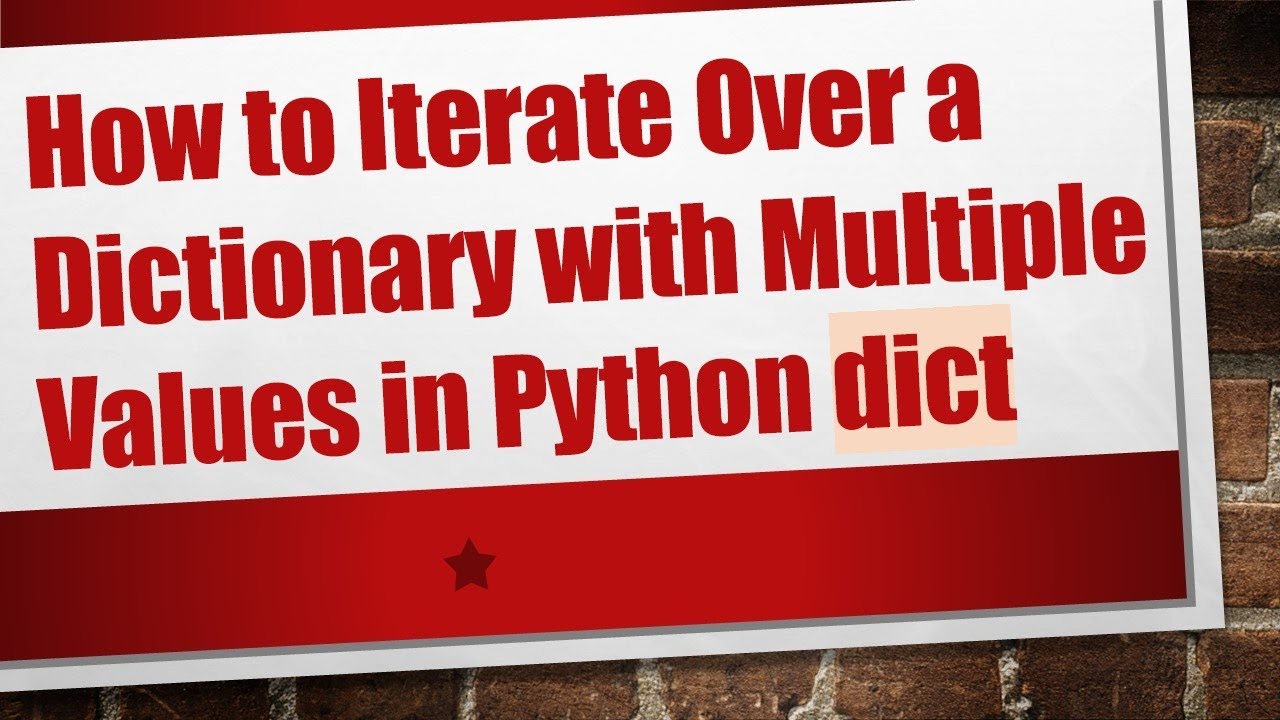 How to Iterate Over a Dictionary with Multiple Values in Python dict