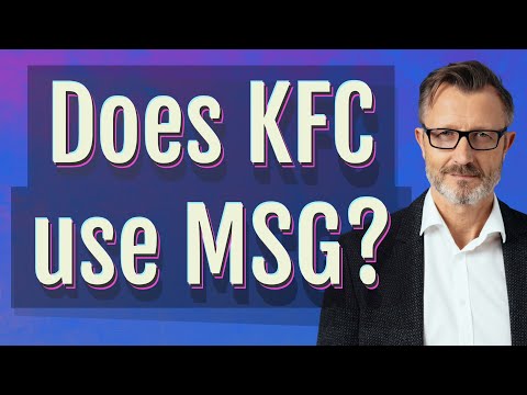 Does KFC use MSG?