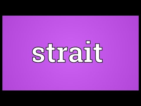 Strait Meaning