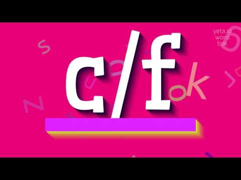 C/F - HOW TO PRONOUNCE IT?