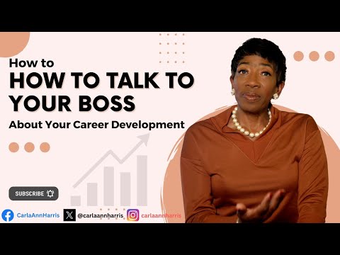 How To Talk to Your Boss About Your Career Development