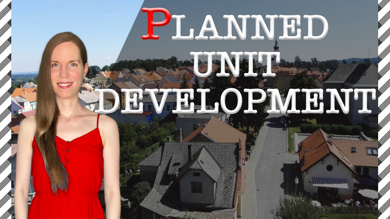 Planned Unit Development (PUD): 8 Things You Should Know